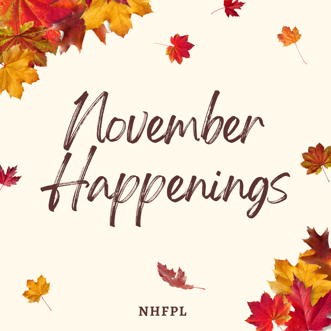 November Happenings | New Haven Free Public Library